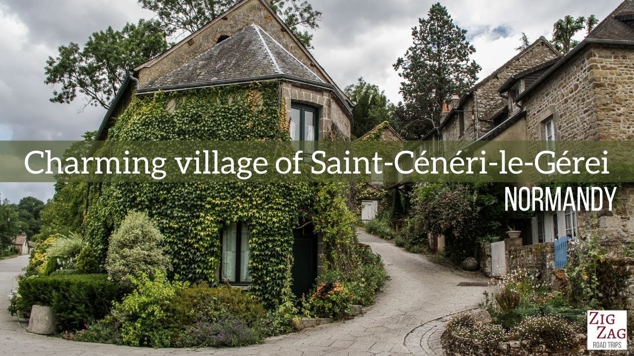 Village of Saint-Cénéri-le-Gérei (Normandy): visit tips